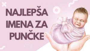 Najlepša imena za punčke - Ženska imena (2026) - Raptas.si